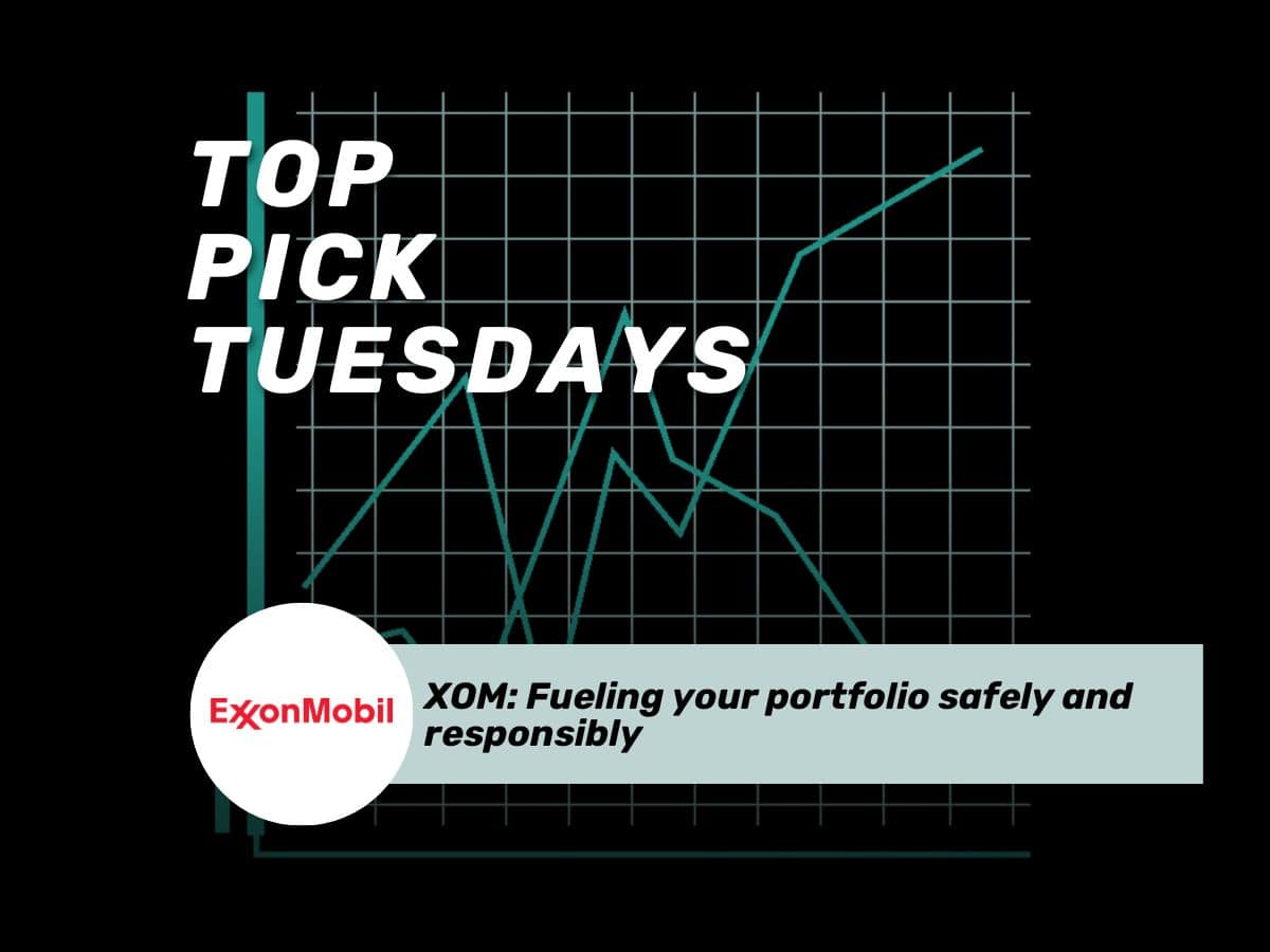 Top Pick Tuesdays - Exxon Mobil Corp.