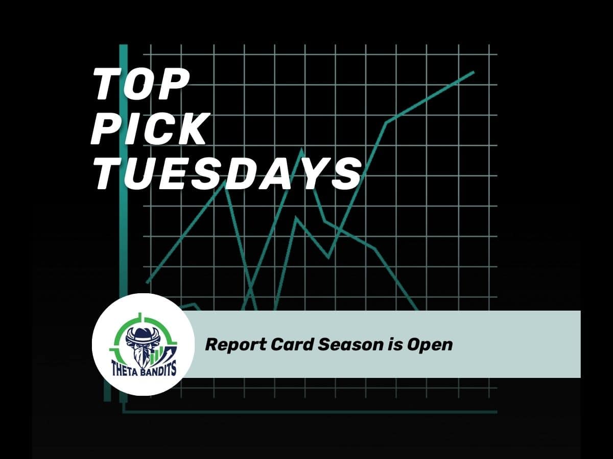 Top Pick Tuesdays - Earnings Report Week July 29, 2024